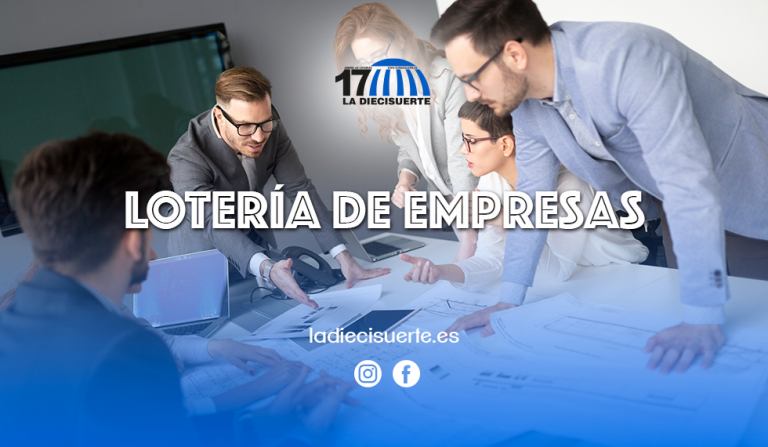 Lotería De Empresas - Blog Lotería La Diecisuerte