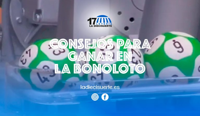Consejos para ganar en la Bonoloto - Lotería La Diecisuerte